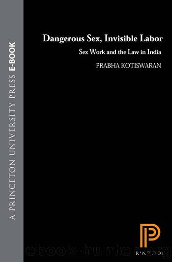 Dangerous Sex Invisible Labor By Prabha Kotiswaran Free Ebooks Download